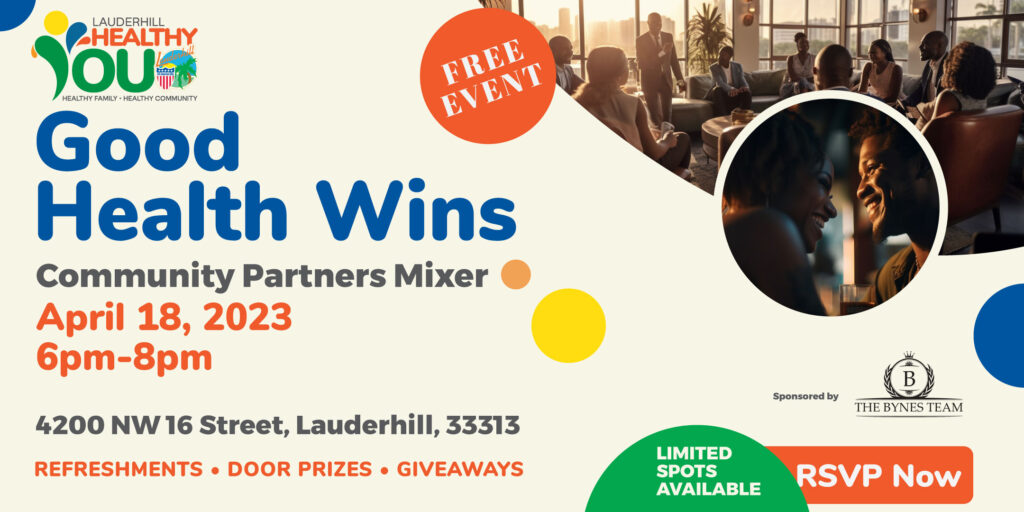 Good Health Wins - Healthy You • Lauderhill, Florida